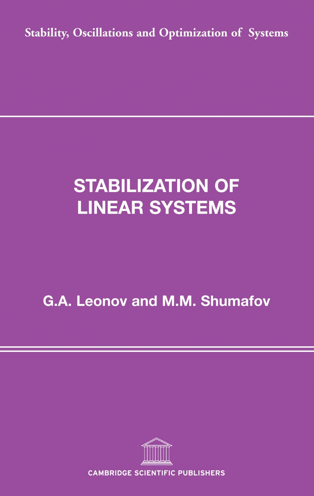 Volume Five: Stabilization of Linear Systems – Cambridge Scientific ...