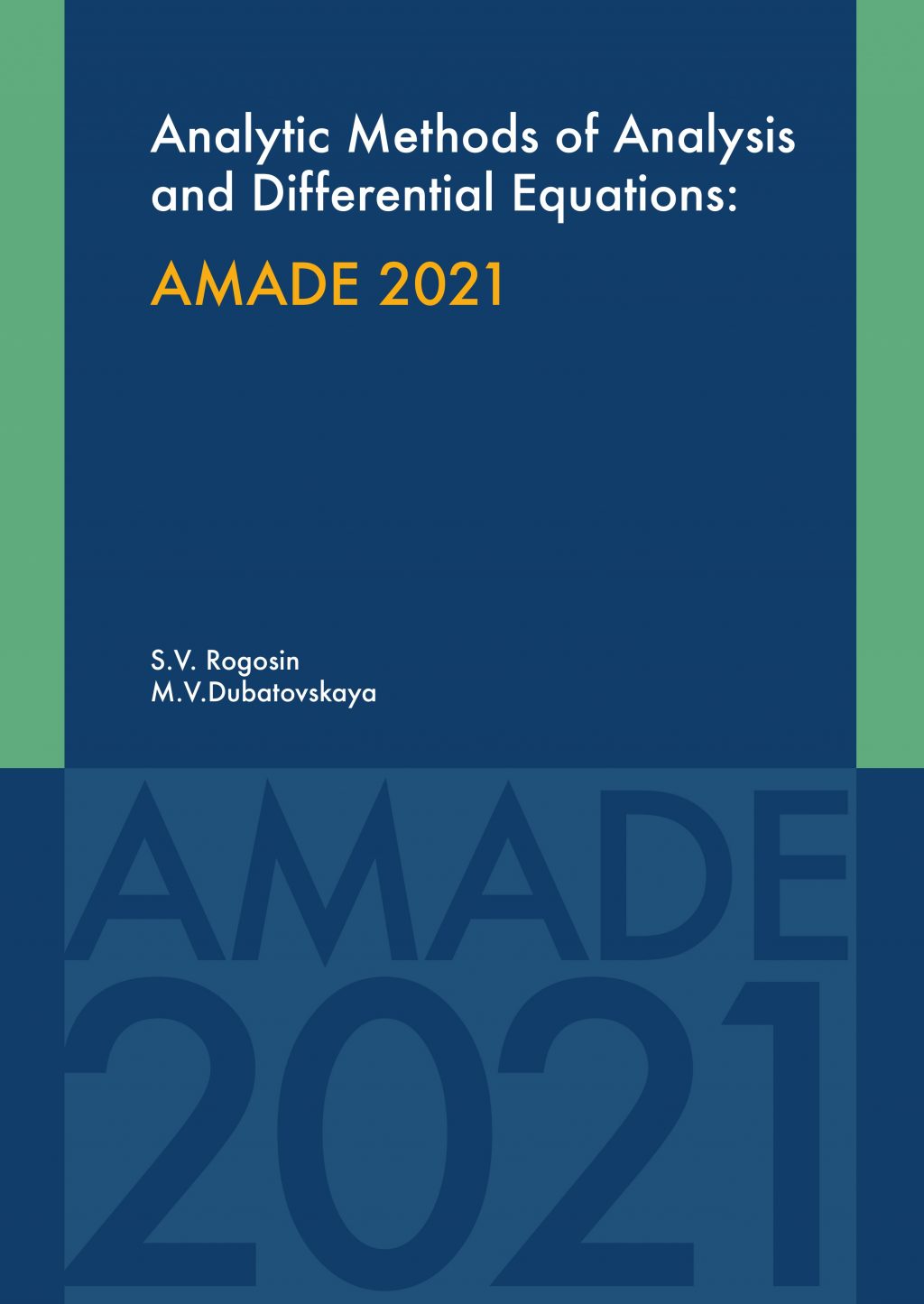 Analytic Methods of Analysis and Differential Equations: AMADE 2021 ...